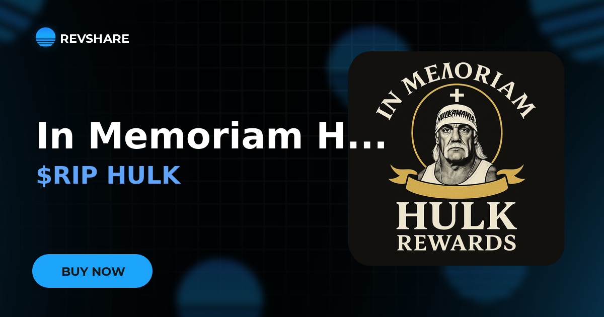In Memoriam Hulk Rewards - Token Details | RevShare